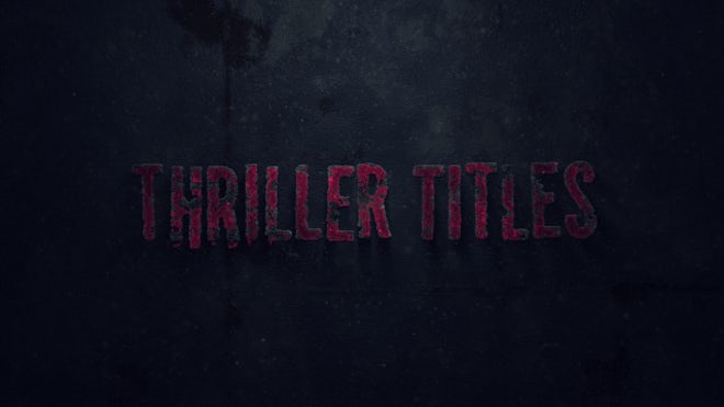 Thriller Titles - Motion Graphics Templates | Motion Array